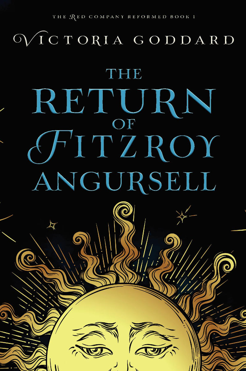 The Return of Fitzroy Angursell – Victoria Goddard